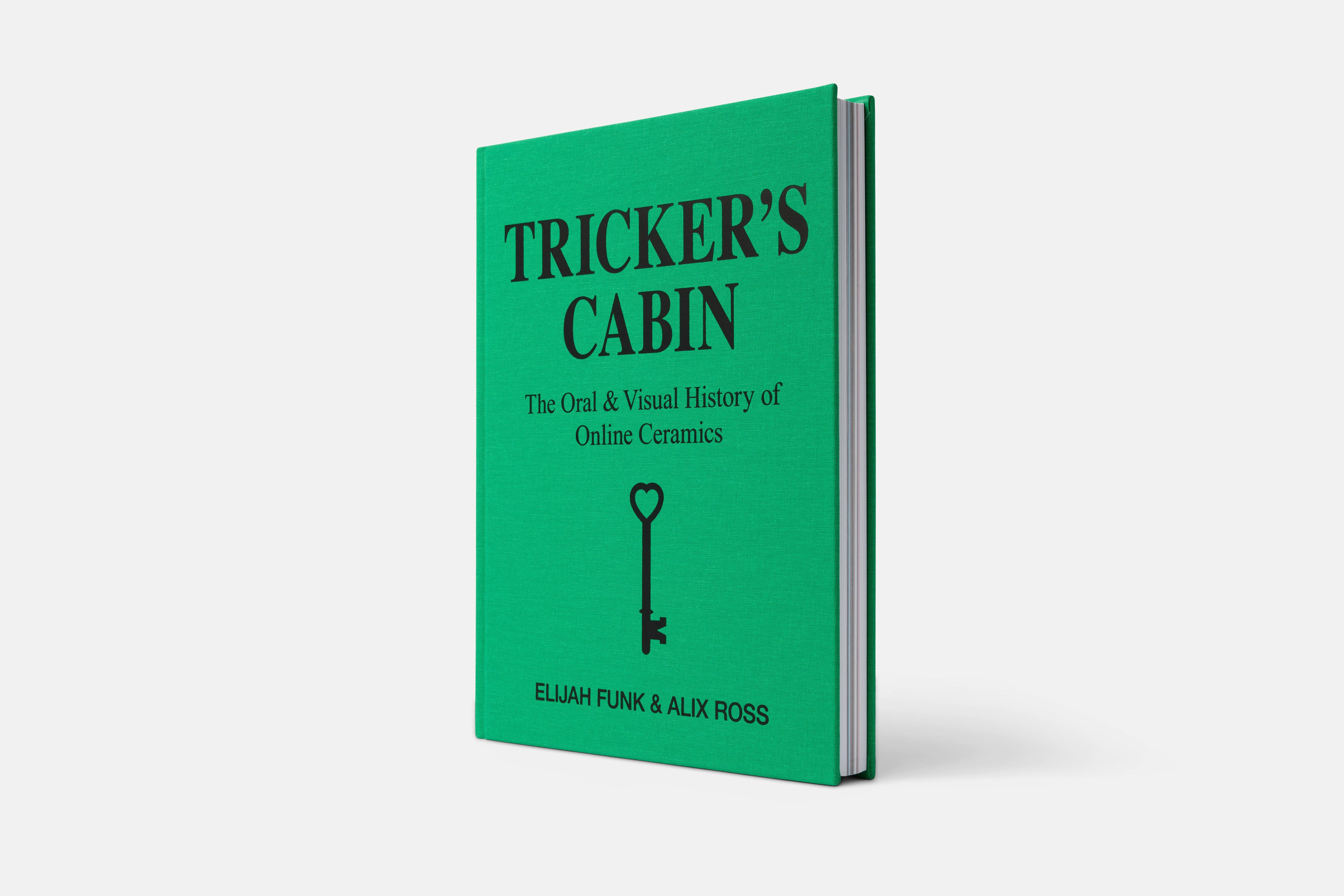 Tricker's Cabin: The Oral & Visual History of Online Ceramics – A24 Shop