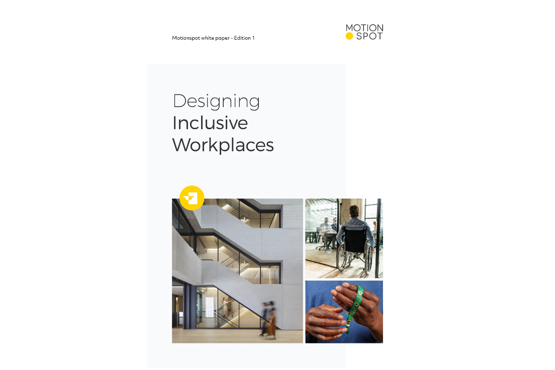 Designing Inclusive Workplaces | White Paper | Motionspot Designing Inclusive Workplaces | White Paper | Motionspot